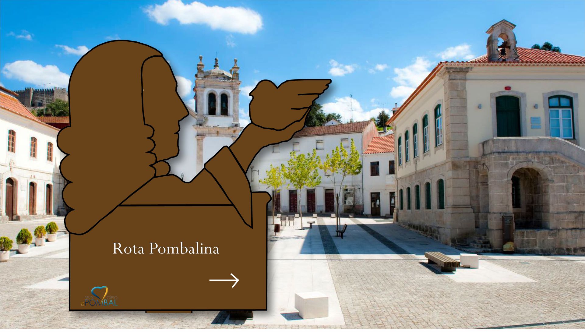 À Descoberta da Rota Pombalina - Agenda Cultural de Pombal